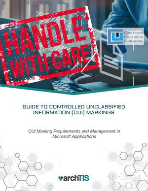 White Paper: Guide to Controlled Unclassified Information (CUI) Markings
